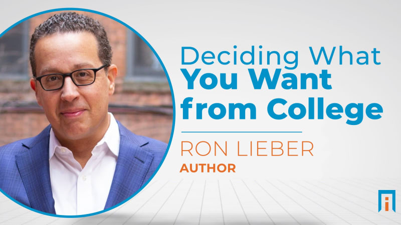 Deciding What You Want from College | Interview with Ron Lieber ...