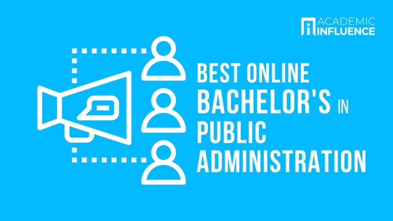 Best Online Bachelor’s in Public Administration Degree Programs for ...