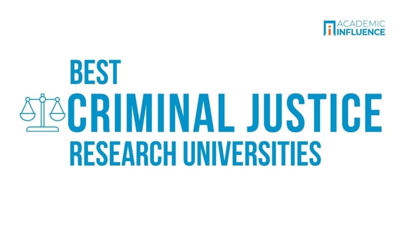 Best Research Universities for Criminal Justice Degrees | Academic ...