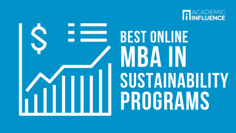 Best Online MBAs in Sustainability | Academic Influence