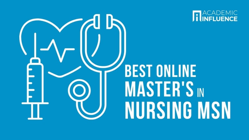 Best Online Master’s in Nursing MSN | Academic Influence