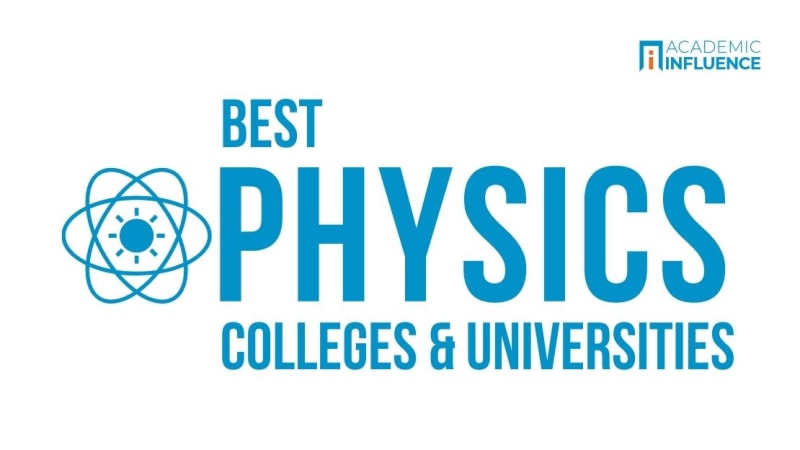 Best Colleges and Universities for Physics Degrees | Academic Influence
