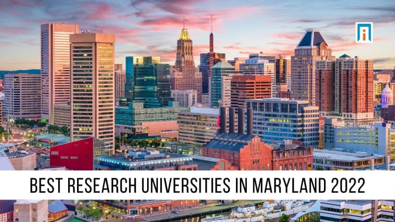 Best Research Universities in Maryland 2024 | Academic Influence