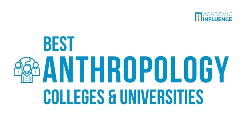 Best Colleges and Universities for Anthropology Degrees | Academic ...