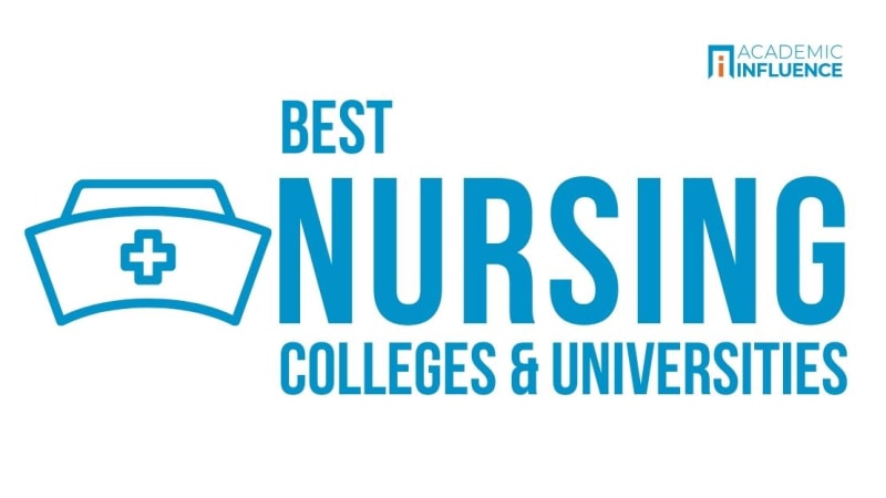 Best Colleges and Universities for Nursing Degrees | Academic Influence